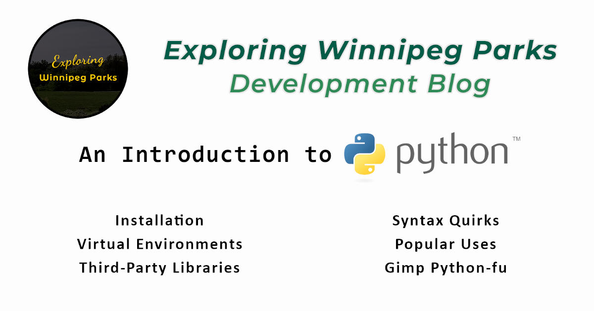 An Introduction to Python | Dev Blog - Exploring Winnipeg Parks